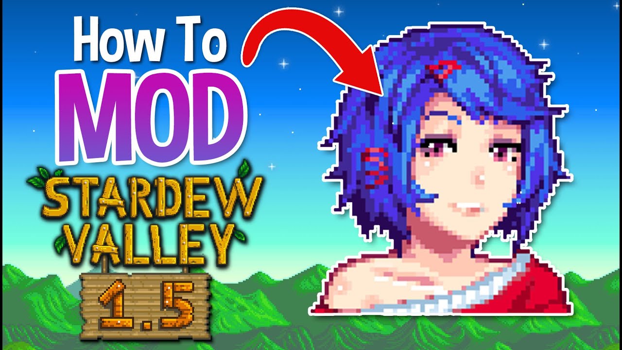 How to Mod Stardew Valley — A Simple, Honest Guide for New Players ...